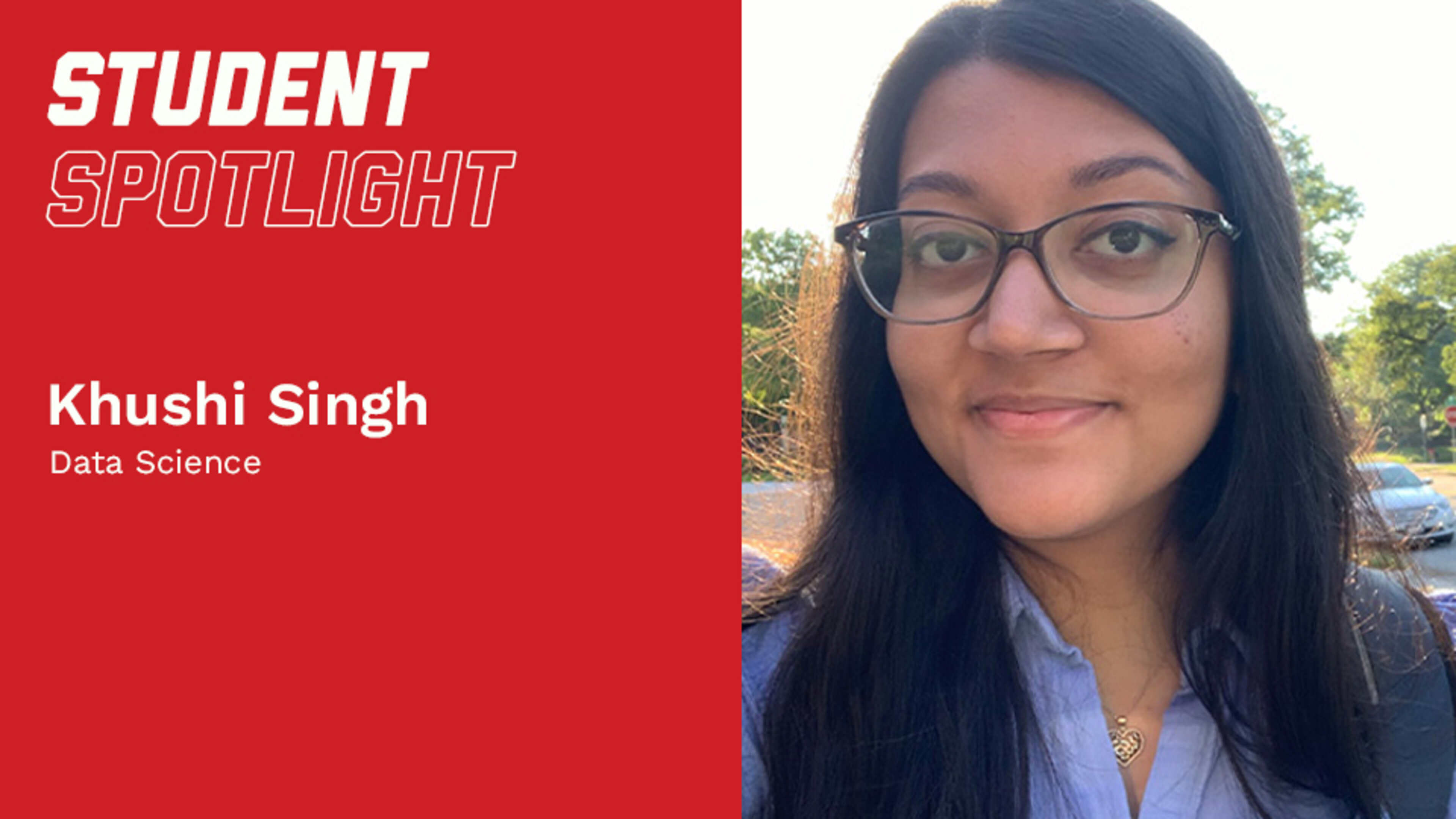 Student Spotlight: Khushi Singh | Department of Mathematics | Nebraska